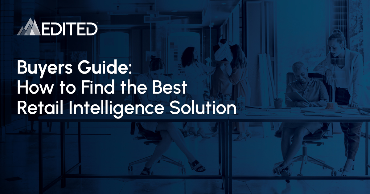 A Buyer’s Guide: How to Find the Best Retail Intelligence Solution