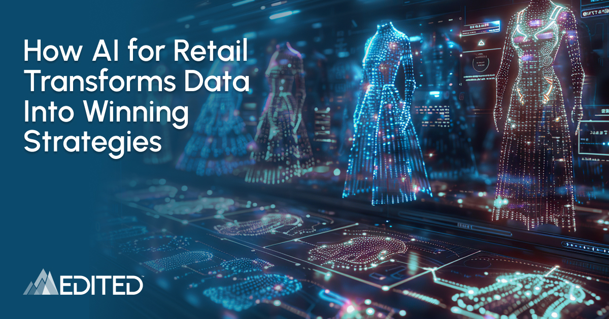 How AI for Retail Transforms Data Into Winning Strategies - EDITED