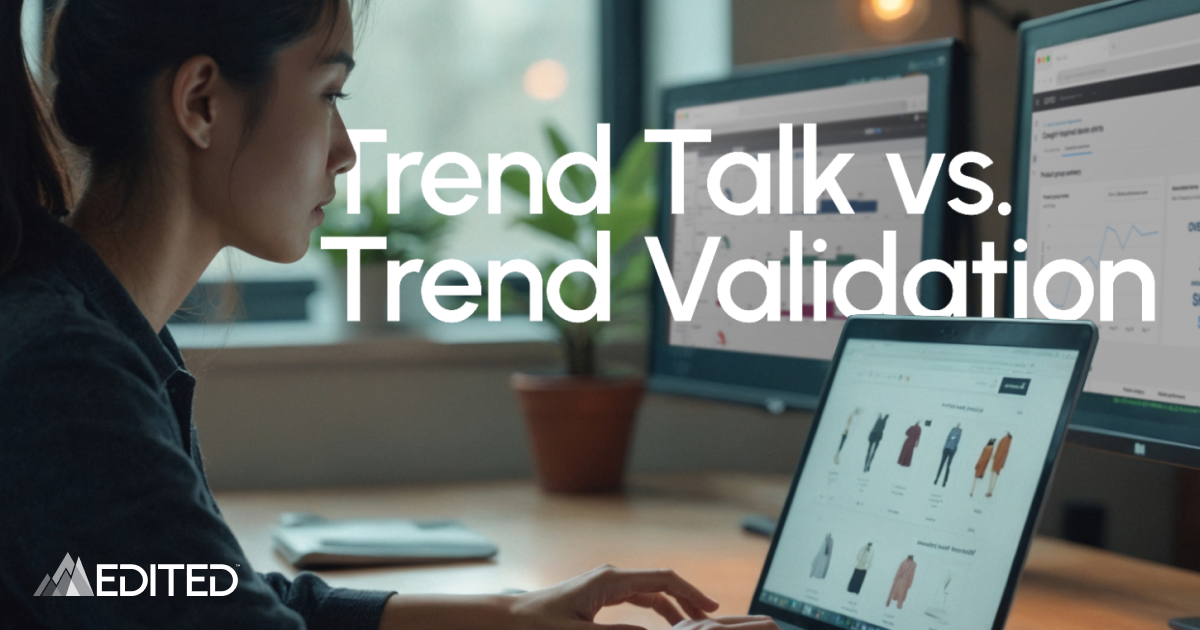 Trend Talk vs. Trend Validation - EDITED
